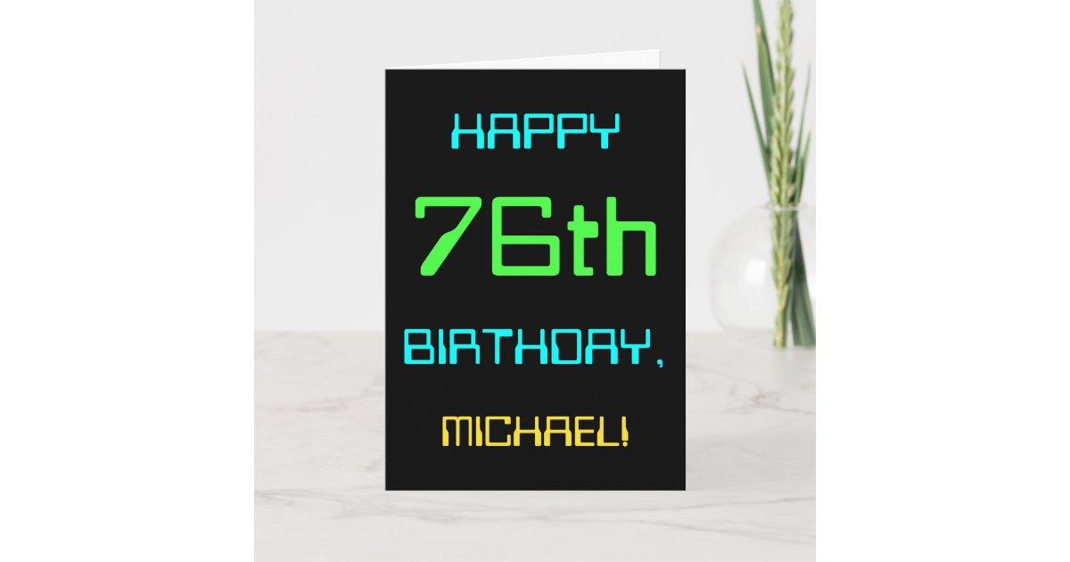 Fun Digital Computing Themed 76th Birthday Card | Zazzle
