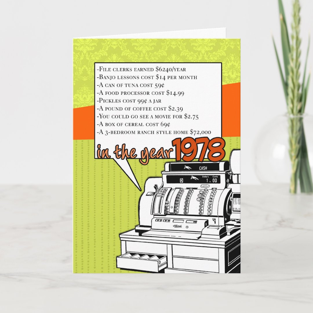 Fun Facts Birthday – Cost of Living in 1978 Card | Zazzle