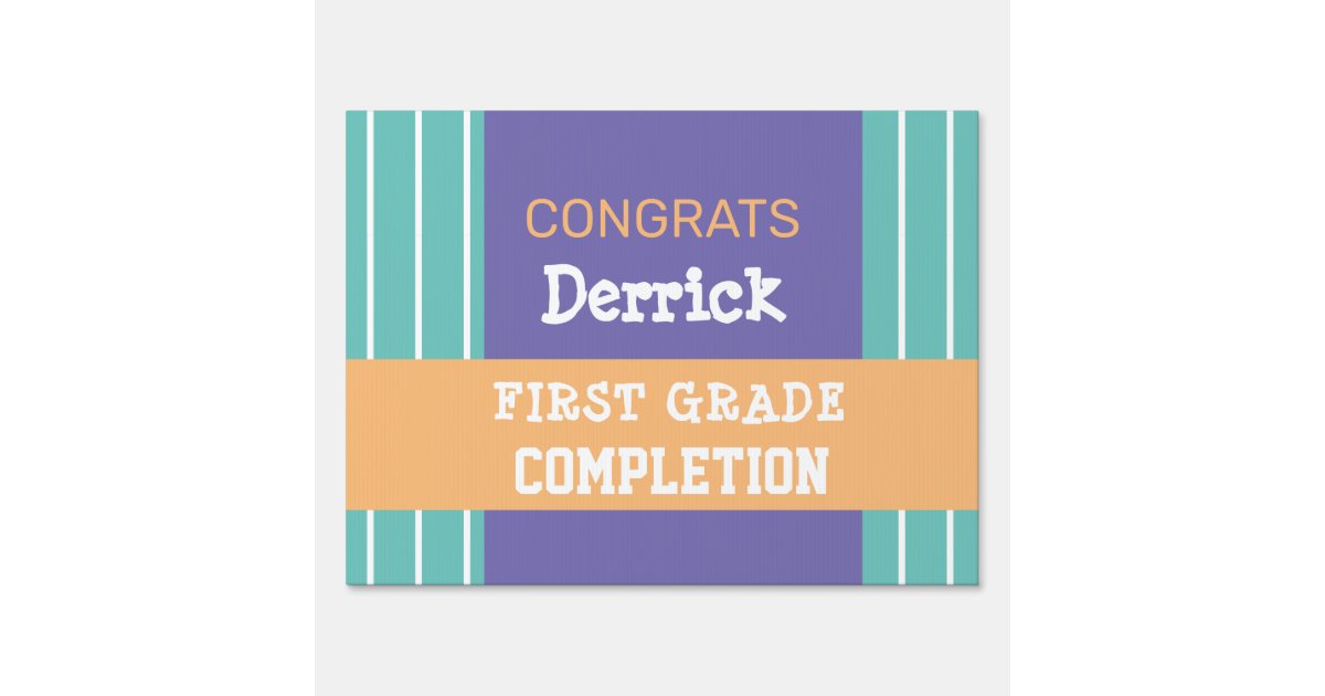Fun!! First Grade Completion yard sign | Zazzle