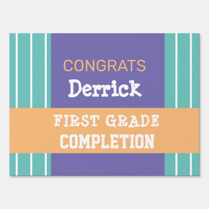 Fun!! First Grade Completion yard sign | Zazzle.com