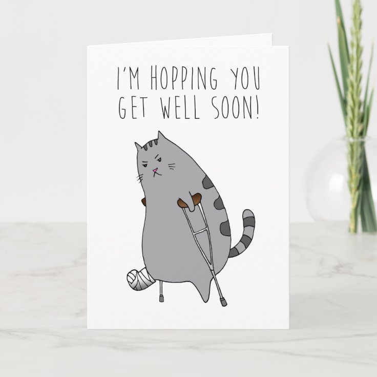 Fun Humor Get Well Feel Better Broken Bone Card | Zazzle