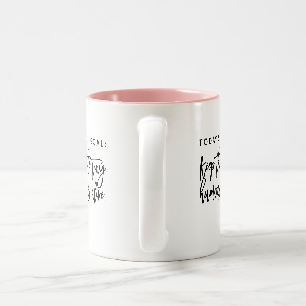 Fun Modern Chic Mom Mother Saying Goals Quote Two-Tone Coffee Mug sold ...