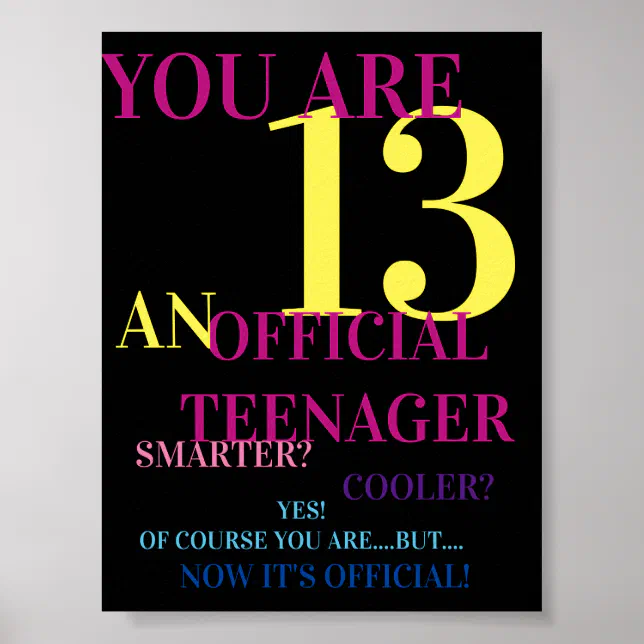Fun Multicolor Official Teenager 13th Birthday Poster | Zazzle