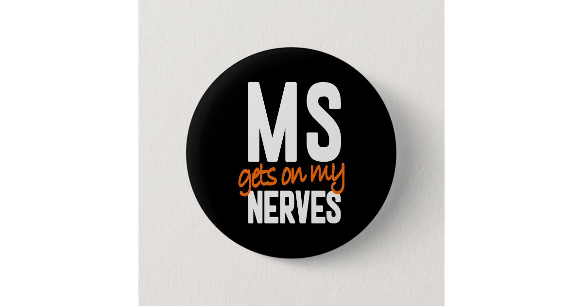 Fun Multiple Sclerosis Awareness Ms Warrior - Ms G Button | Zazzle