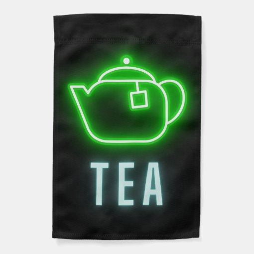 Fun Neon Teapot Tea Flag Sign | Zazzle