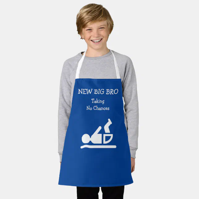 Fun NEW BIG BRO TAKING NO CHANCES Diaper Change Apron | Zazzle