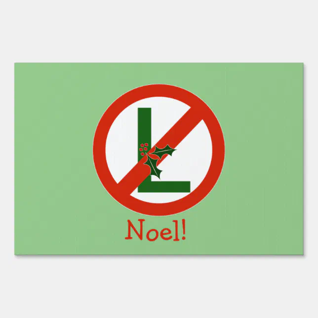 Fun Noel "NO L" Christmas Yard Sign | Zazzle