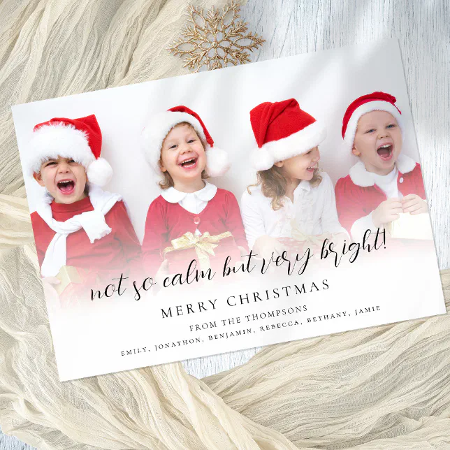 Fun Not So Calm Script Photo Holiday Card | Zazzle