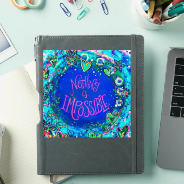 Fun Nothing is Impossible Motivational Inspirivity Sticker | Zazzle