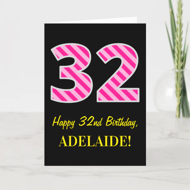Fun Pink Striped "32"; Happy 32nd Birthday; Name Card | Zazzle