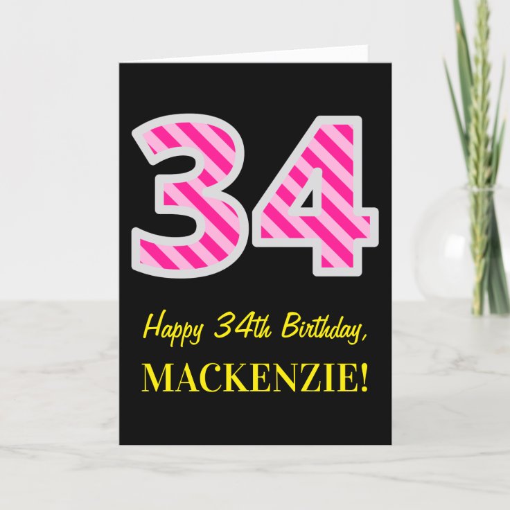 Fun Pink Striped "34"; Happy 34th Birthday; Name Card | Zazzle