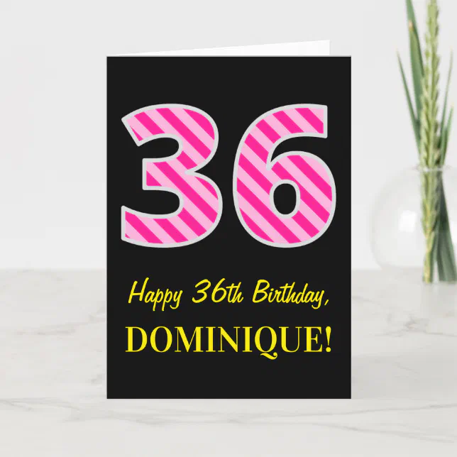 Fun Pink Striped "36"; Happy 36th Birthday; Name Card | Zazzle