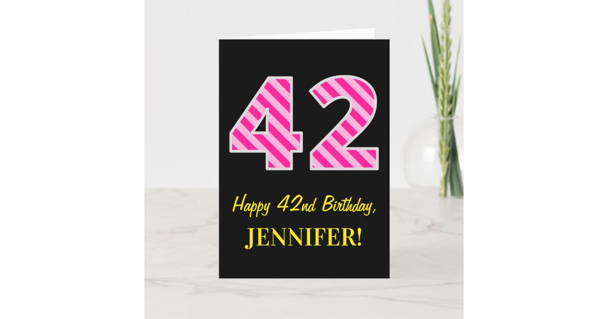 Fun Pink Striped "42"; Happy 42nd Birthday; Name Card | Zazzle