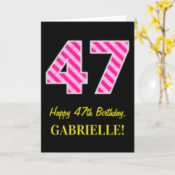 Fun Pink Striped "47"; Happy 47th Birthday; Name Card | Zazzle