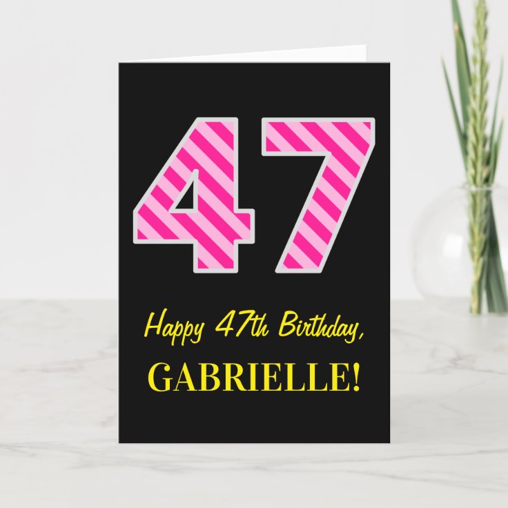 Fun Pink Striped "47"; Happy 47th Birthday; Name Card | Zazzle