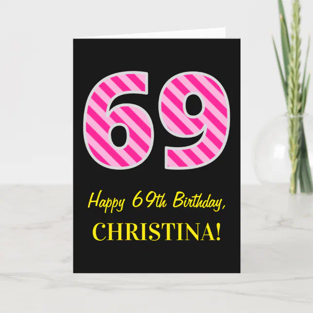 Fun Pink Striped "69"; Happy 69th Birthday; Name Card | Zazzle