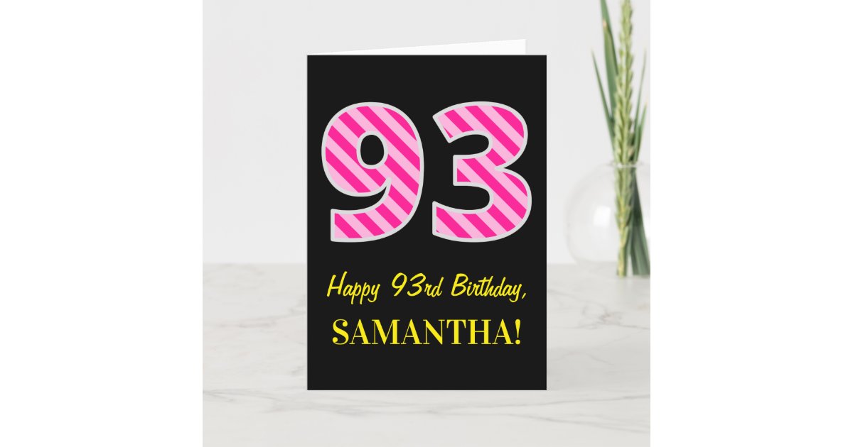 Fun Pink Striped "93"; Happy 93rd Birthday; Name Card | Zazzle