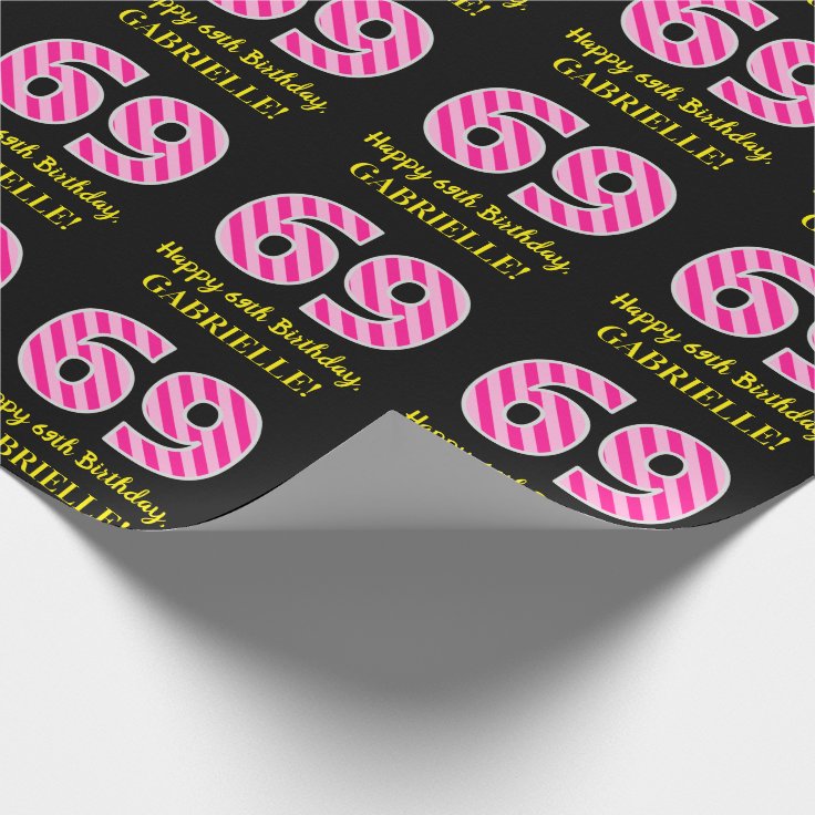 Fun Pink Stripes "69"; Happy 69th Birthday; Name Wrapping Paper | Zazzle