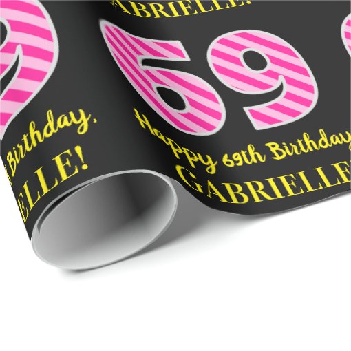 Fun Pink Stripes "69"; Happy 69th Birthday; Name Wrapping Paper | Zazzle