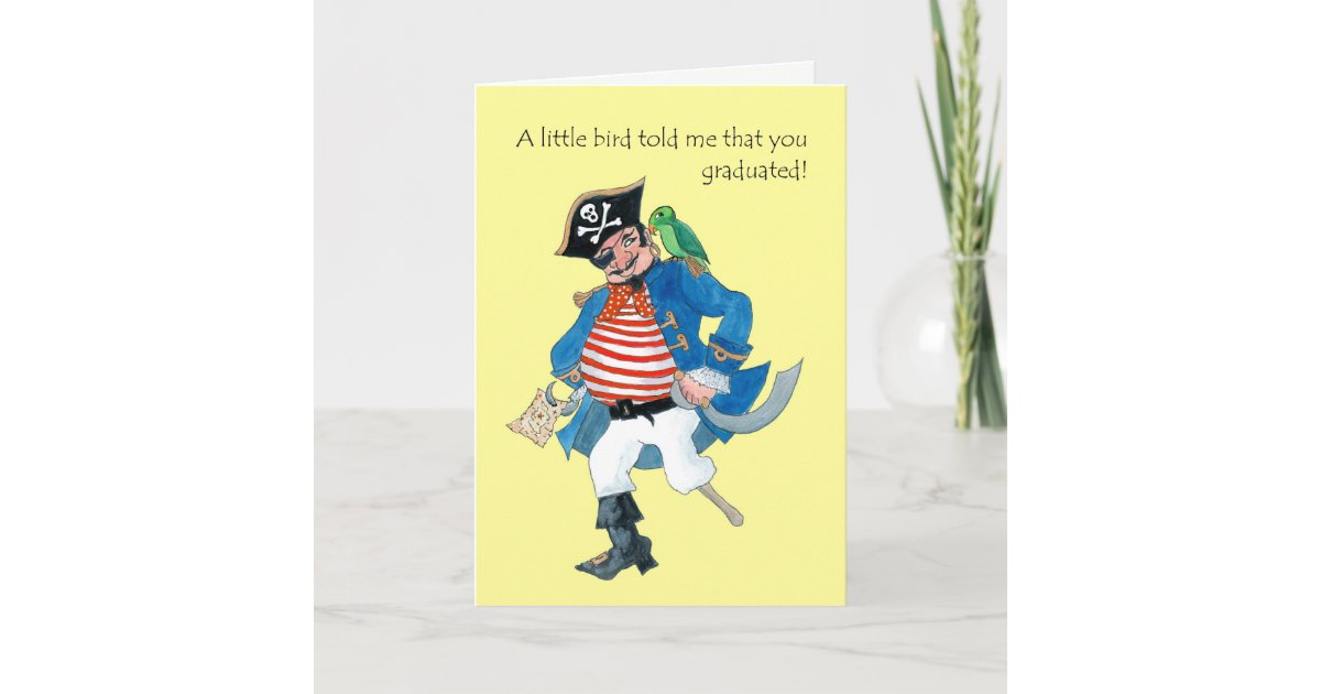 Fun Pirate, Parrot Graduation Congratulations Card | Zazzle