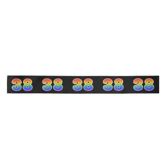 Fun, Rainbow Pattern "38" Event Number (Black) Satin Ribbon | Zazzle