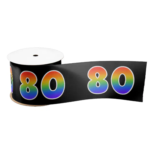 Fun, Rainbow Pattern "80" Event Number (Black) Satin Ribbon | Zazzle