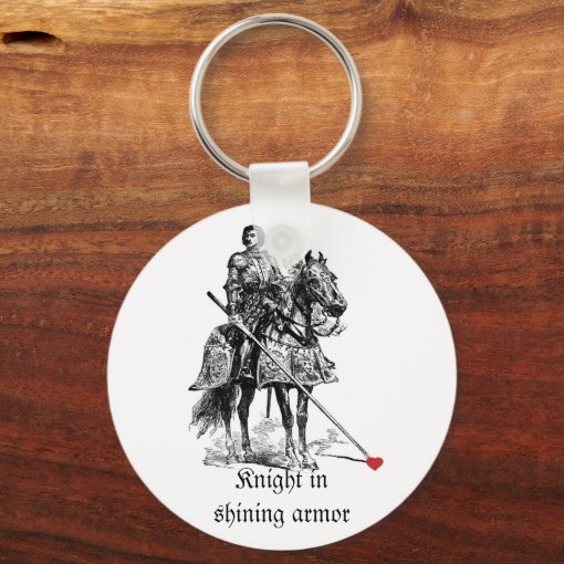 Fun Romantic Knight in Shining Armor Humor Keychain | Zazzle
