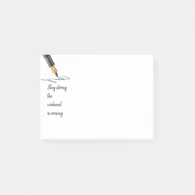 Fun Stay Strong the Weekend is Coming! Quote Meme Post-it Notes | Zazzle