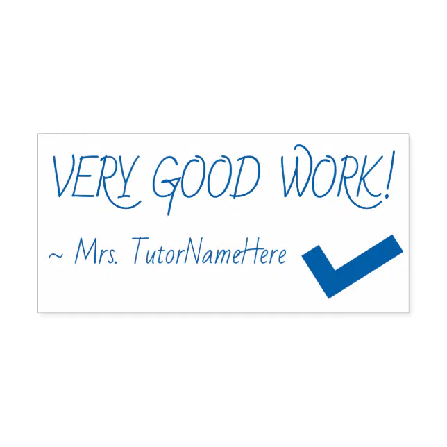 Fun "VERY GOOD WORK!" Grading Rubber Stamp | Zazzle