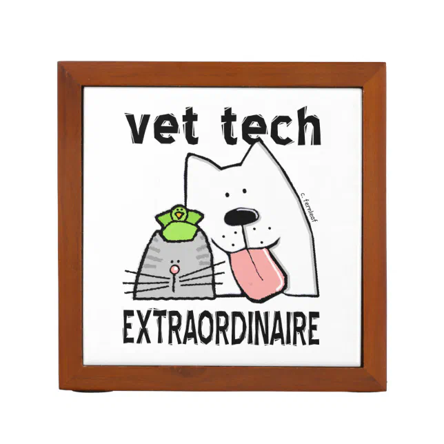 Fun Vet Tech Extraordinaire Desk Organizer | Zazzle