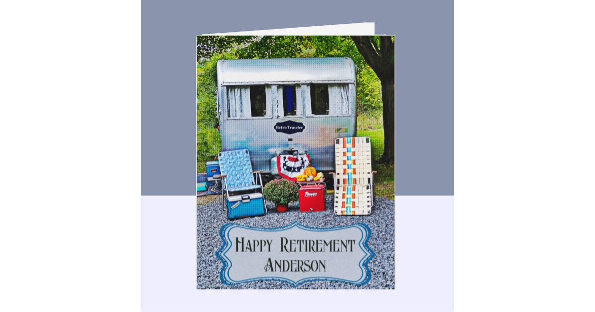 Fun Vintage Camper Trailer Happy Retirement Card | Zazzle