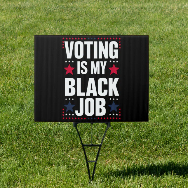 Fun Voting Is My Black Job Vintage Sign | Zazzle