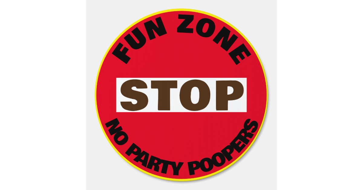 FUN ZONE SIGN | Zazzle