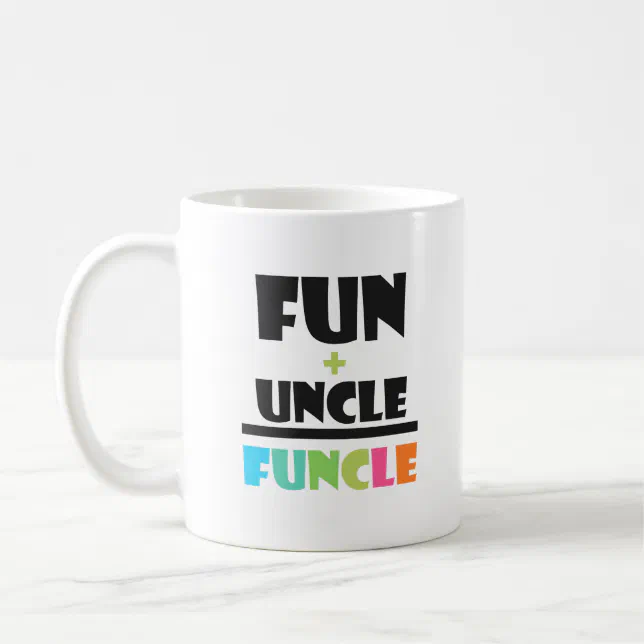 Funcle Definition Fun+uncle=Funcle Funny Fun Uncle Coffee Mug | Zazzle