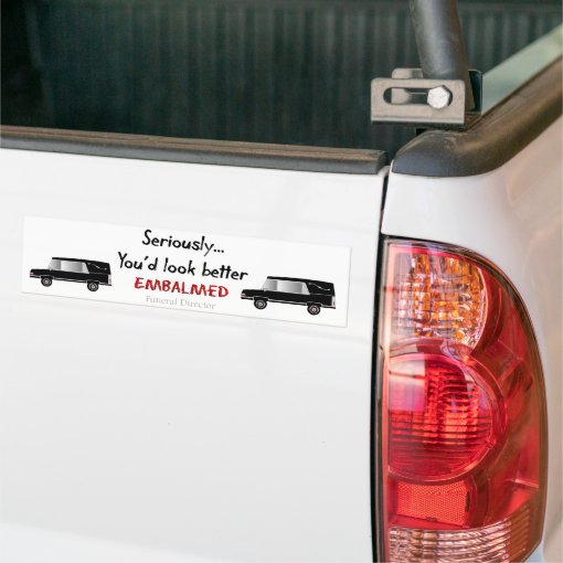 Funeral Director/Mortician Funny Hearse Design Bumper Sticker | Zazzle