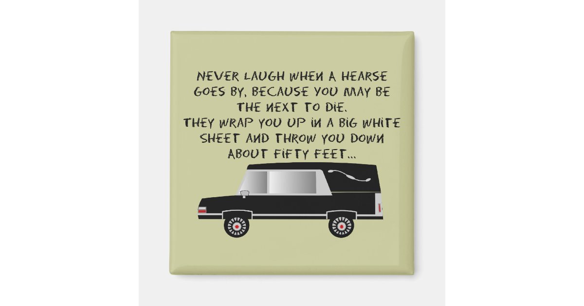 Funeral Director/Mortician Funny Hearse Design Magnet | Zazzle