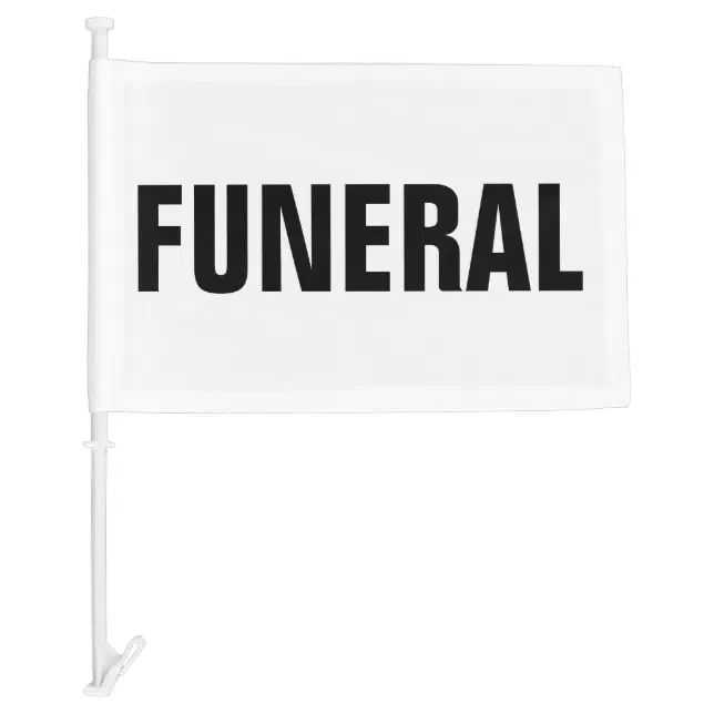 Funeral Procession | Hearse Black White Car Flag | Zazzle