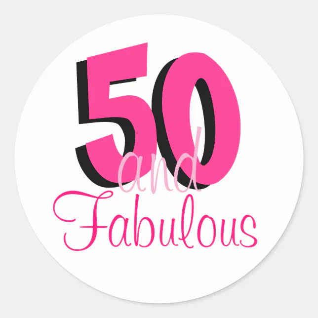 Funky Hot Pink 50 and Fabulous Birthday Classic Round Sticker | Zazzle