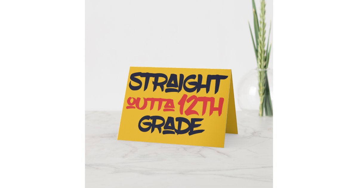 Funny 12th Grade School Graduation Congratulations Card | Zazzle