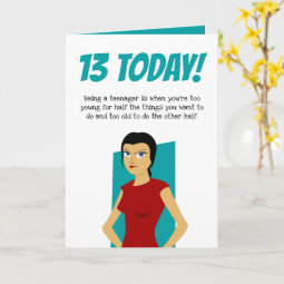 Funny 13th Birthday | Thirteenth Girl Teenager Card | Zazzle