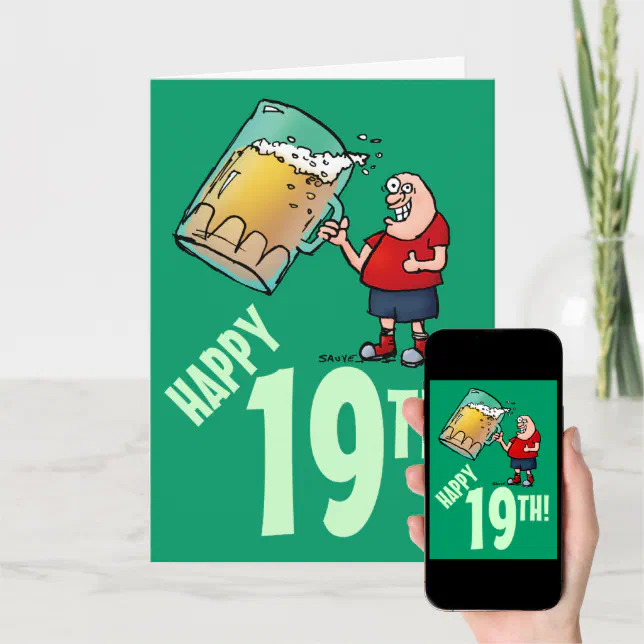 Funny 19th Birthday Card with Cartoon of Huge Beer | Zazzle