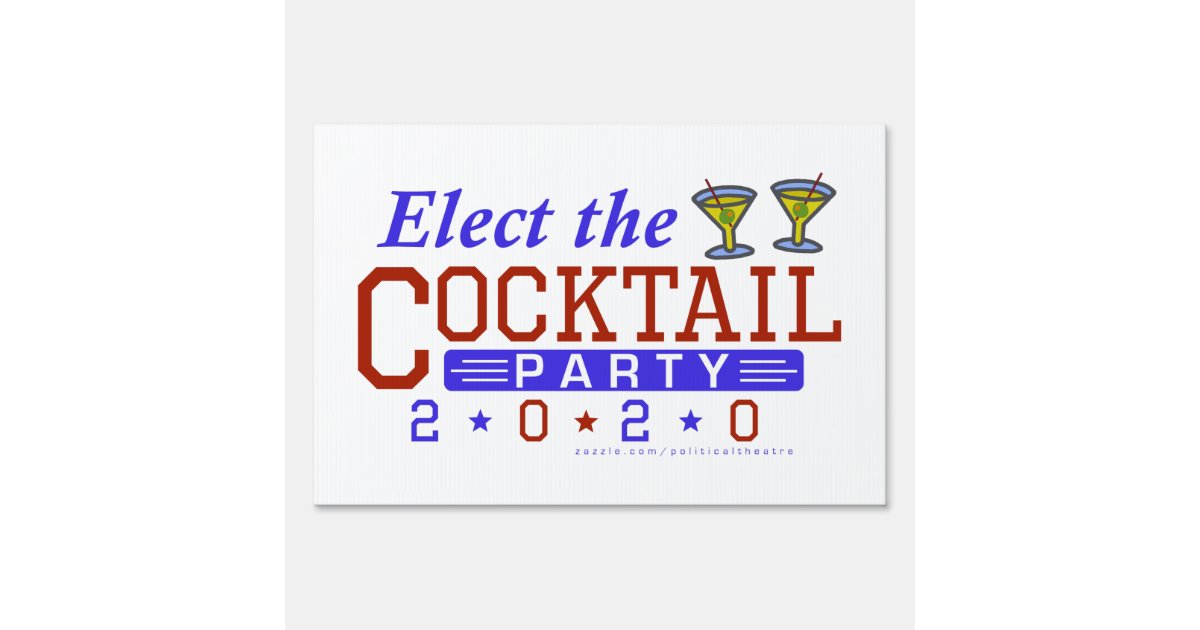 Funny 2020 Election Parody Cocktail Party Humor Sign | Zazzle