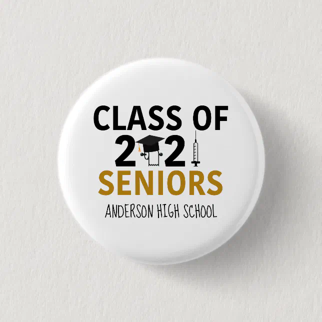 Funny 2021 Graduation Pandemic Humor Senior Button | Zazzle
