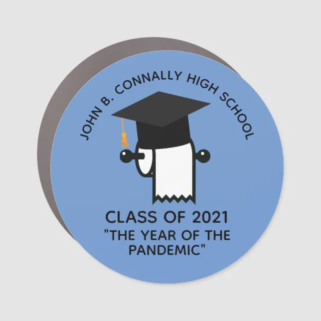Funny 2021 Graduation Pandemic Toilet Paper School Car Magnet | Zazzle