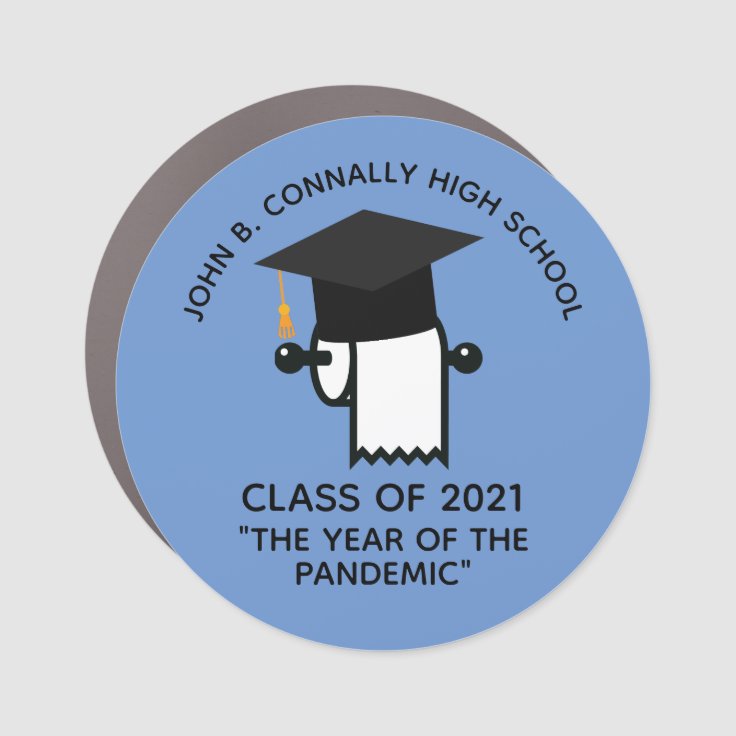 Funny 2021 Graduation Pandemic Toilet Paper School Car Magnet | Zazzle