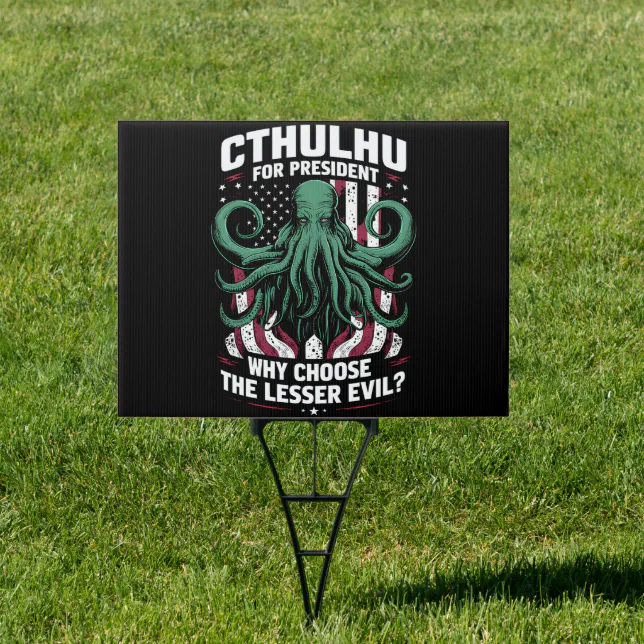 Funny 2024 Elections Cthulhu For President Sign | Zazzle