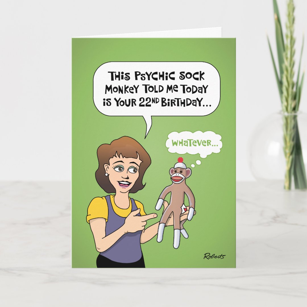 Funny 22nd Birthday Card | Zazzle