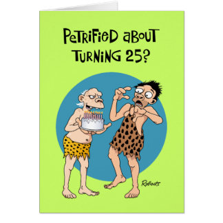 Funny 25th Birthday Cards - Greeting & Photo Cards | Zazzle