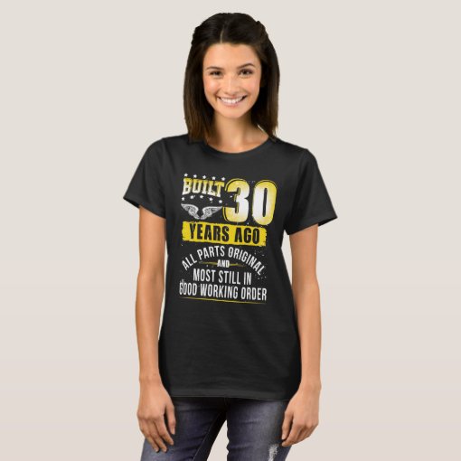 Funny 30th Birthday B Day T Saying Age 30 Year T Shirt Zazzle