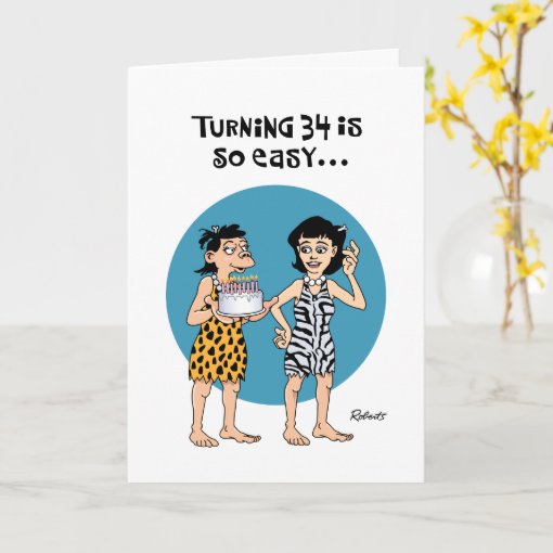 Funny 34th Birthday Card | Zazzle
